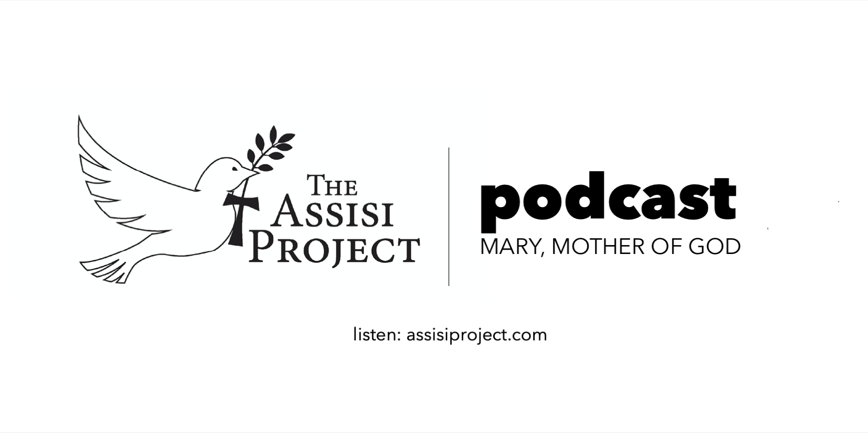 MARY, MOTHER OF GOD – The Assisi Project
